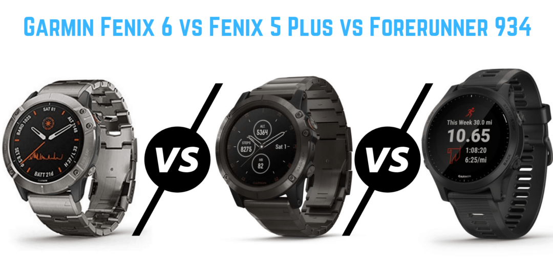 Garmin Fenix 6 vs Fenix 5 Plus vs Forerunner 945 – How does the Fenix 6 ... Garmin Fenix 6 vs Fenix 5 Plus vs Forerunner 945 – How does the Fenix 6 ...
