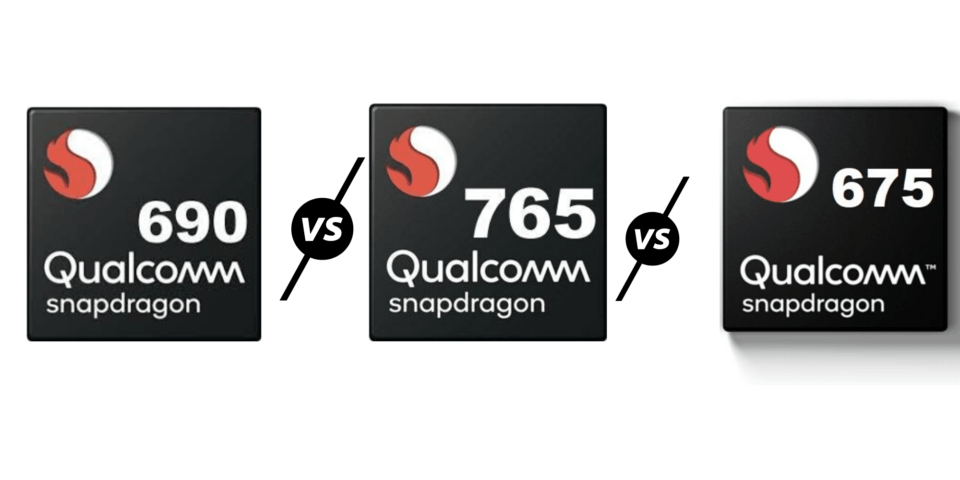 Qualcomm Snapdragon 690 vs 675 vs 670 vs SD 720 vs SD 765G – A new ...