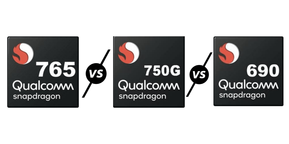 Qualcomm Snapdragon 750G vs Snapdragon 765G & 730G & 690 Compared – It ...