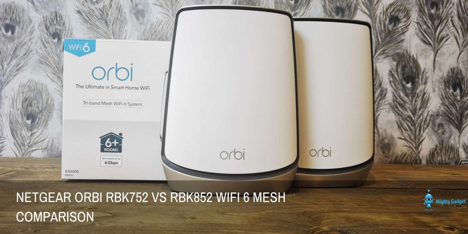 Netgear Orbi RBK752 vs RBK852 WiFi 6 Mesh System Comparison – Most ...