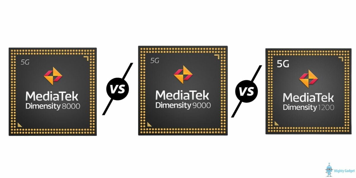 MediaTek Dimensity 8100 / 8000 vs Dimensity 9000 vs Dimensity 1200 / ...