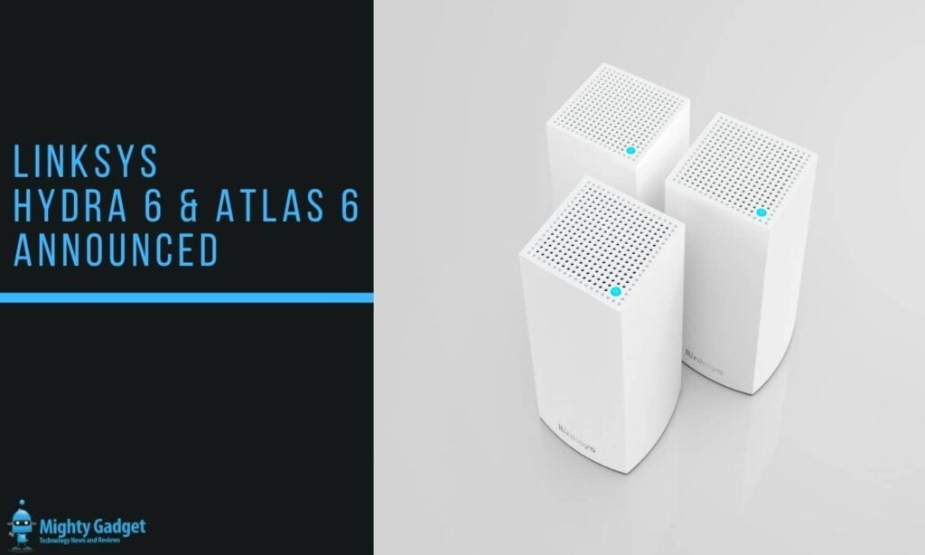 Linksys Hydra 6 dual-band mesh router & Atlas 6 whole-home mesh system ...