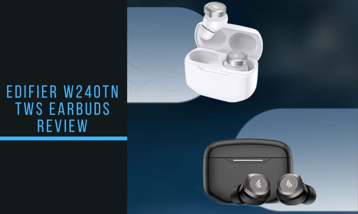Edifier W240TN True Wireless Active Noise Cancelling Earbuds Review