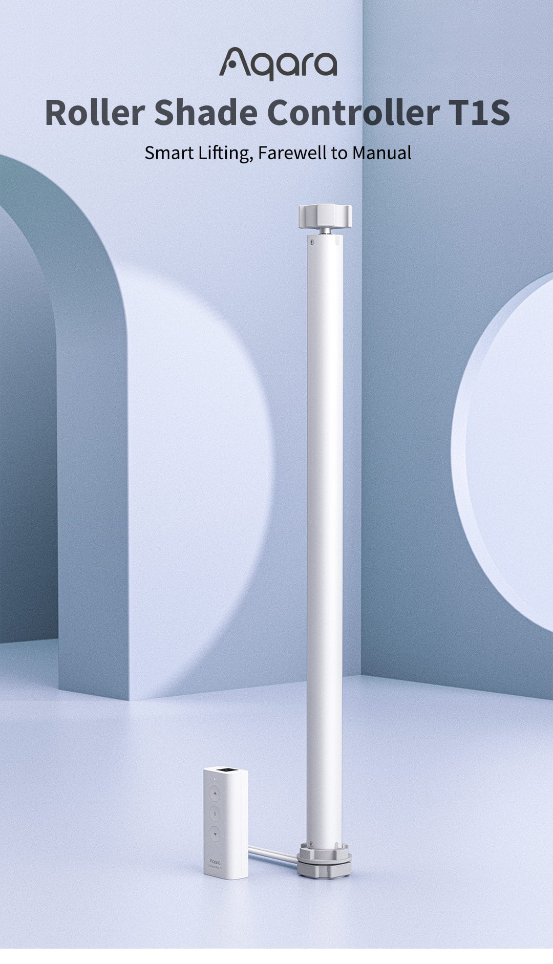 Aqara Unveils Roller Shade Controller T1S with Matter-Over-Bridge Support